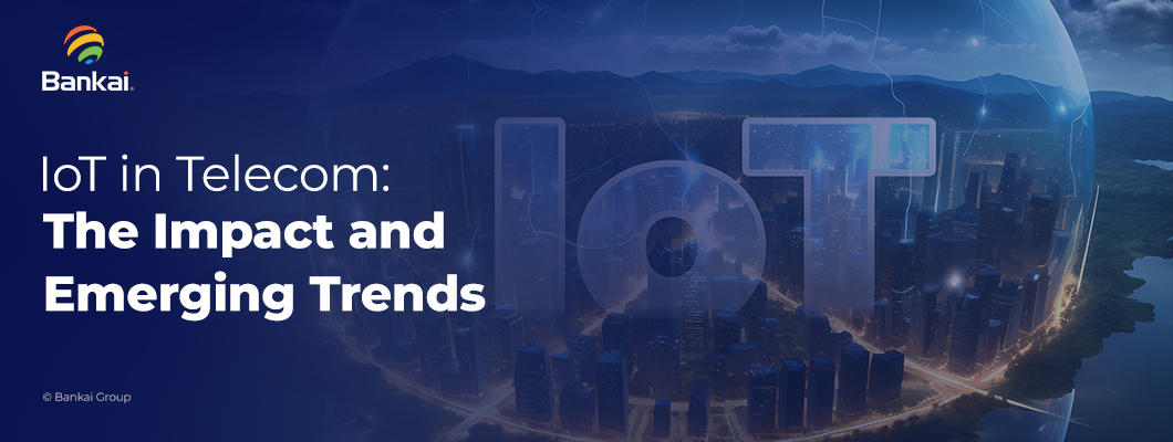 IoT in telecom industry : Future Connectivity Trends IoT in telecom industry : Future Connectivity Trends